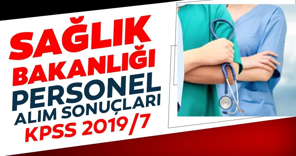 2019 Sağlık Bakanlığı KPSS 2019/7 tercih sonuçları sorgula! Sağlık ... 2019 Sağlık Bakanlığı KPSS 2019/7 tercih sonuçları sorgula! Sağlık ...