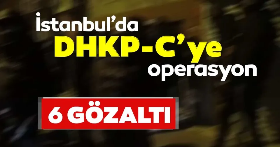 Son dakika: DHKP-C’ye İstanbul’da darbe - Son Dakika Haberler