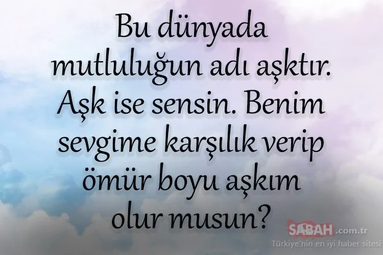 Çıkma Teklifi Sözleri - Reddedilemeyecek, Romantik ve En Güzel Sevgili ... Çıkma Teklifi Sözleri - Reddedilemeyecek, Romantik ve En Güzel Sevgili ...
