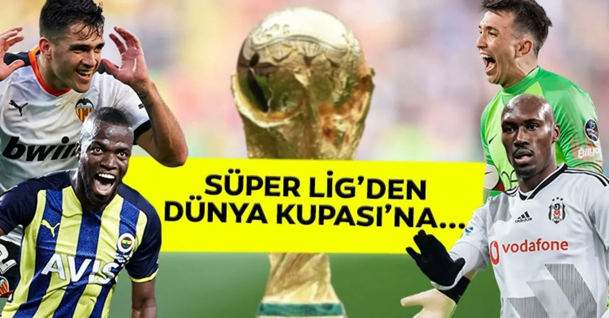 Süper Lig'den Dünya Kupası'na giden futbolcular heyecan yaratıyor! İşte ... Süper Lig'den Dünya Kupası'na giden futbolcular heyecan yaratıyor! İşte ...