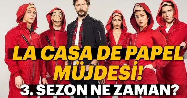La Casa De Papel 3 Sezon Ne Zaman La Casa De Papel 3 Sezon Tarihi