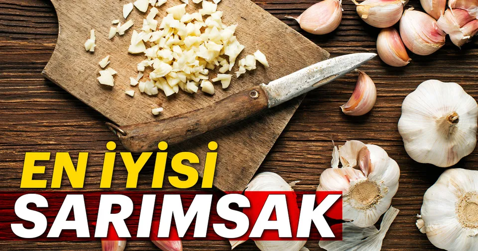 En iyisi sarımsak - Yaşam Haberleri