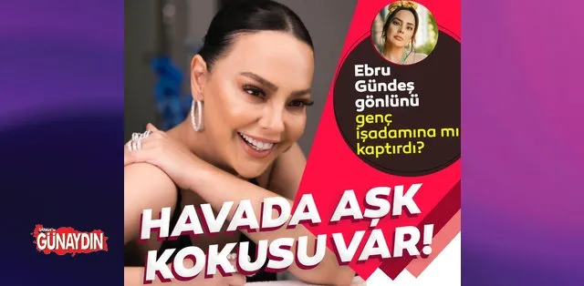 Magazin gündemine bomba gibi düştü! Ebru Gündeş Iraklı genç işadamı ... Magazin gündemine bomba gibi düştü! Ebru Gündeş Iraklı genç işadamı ...