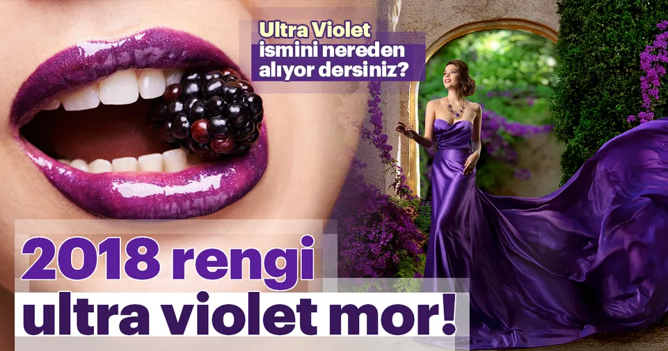 2018'in rengi açıklandı! Ultra Violet Mor... - Kadın Haberleri