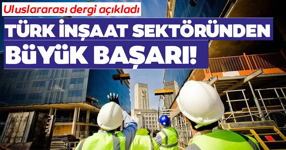 Türk inşaat sektörü dünya ikincisi - Haberler Haberleri