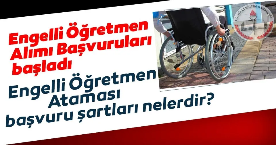 Engelli öğretmen alımı başvurusu nasıl yapılır? MEB Engelli öğretmen ... Engelli öğretmen alımı başvurusu nasıl yapılır? MEB Engelli öğretmen ...