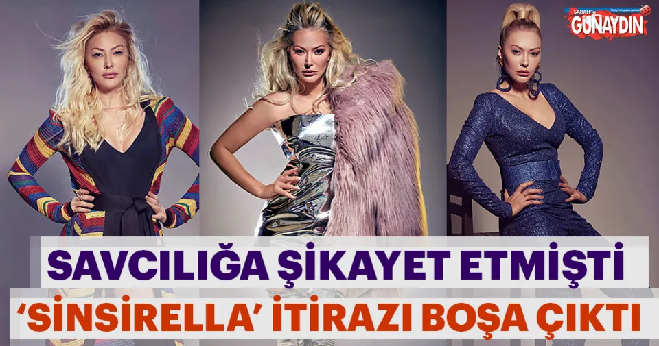 Aylin Coşkun'un ‘Sinsirella’ itirazı boşa çıktı - Son Dakika Magazin ...