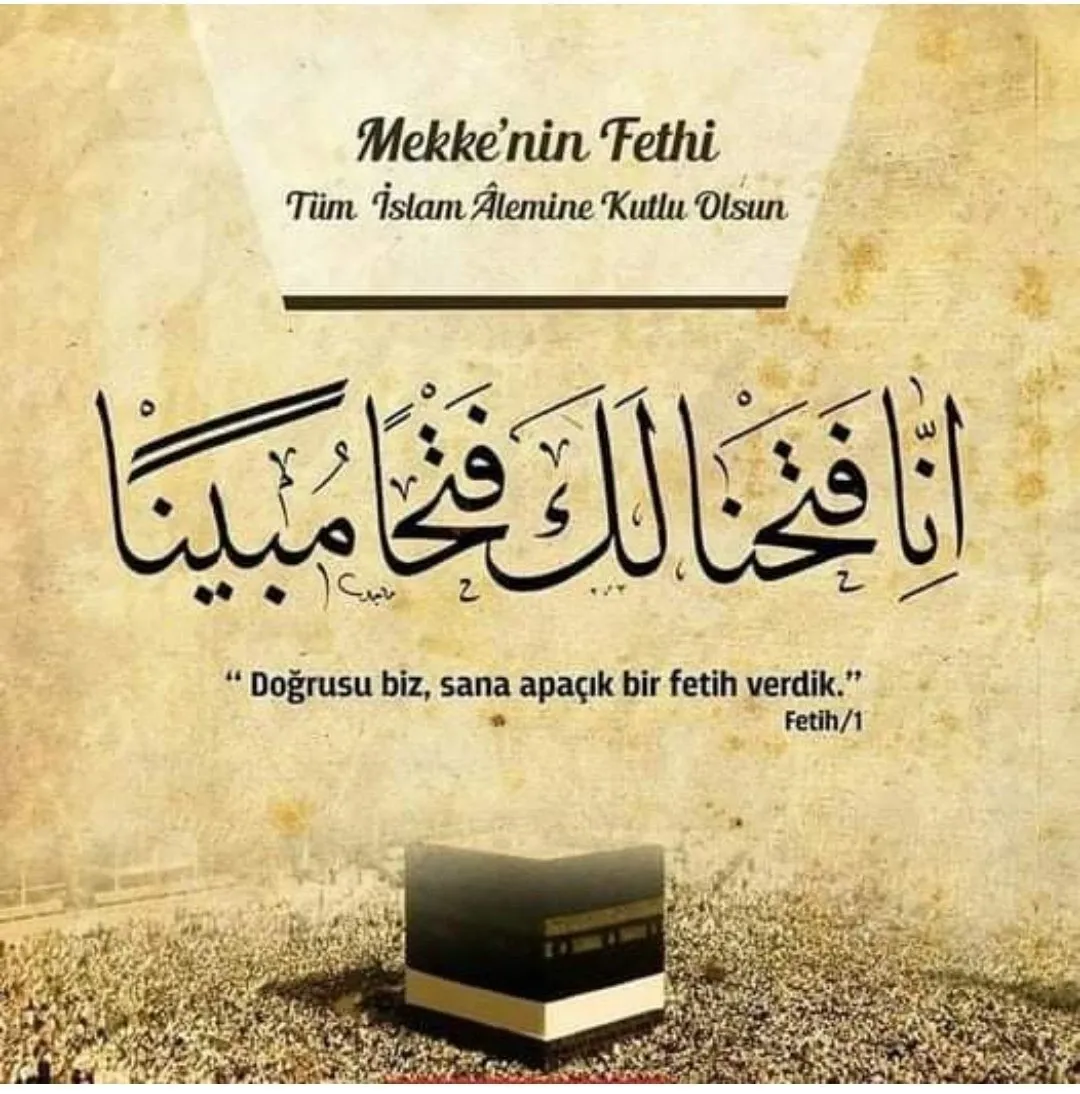 Mekke Fethi Mesajları "İslam Tarihindeki Zafer ve Birlik" 2024 Mekke ...