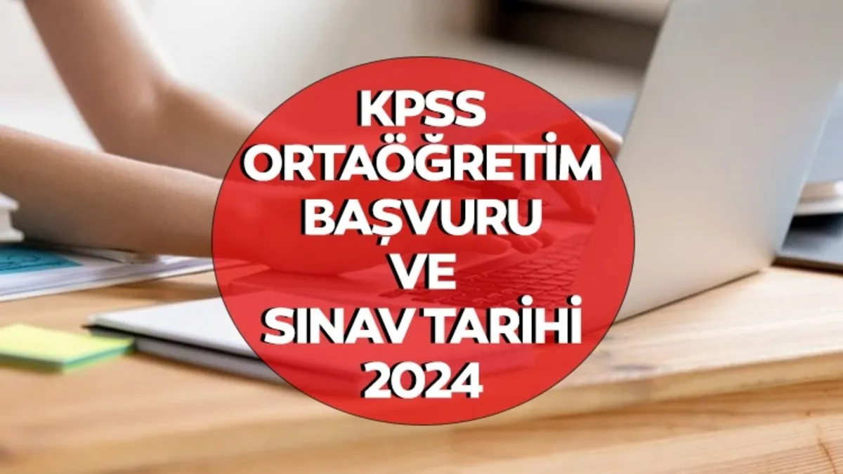 KPSS ORTAÖĞRETİM BAŞVURU TARİHLERİ 2024: ÖSYM kılavuzu ile KPSS ... KPSS ORTAÖĞRETİM BAŞVURU TARİHLERİ 2024: ÖSYM kılavuzu ile KPSS ...