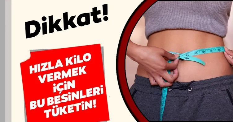 Hızla kilo vermek için bu besinleri tüketin! - Galeri - Sağlık Hızla kilo vermek için bu besinleri tüketin! - Galeri - Sağlık