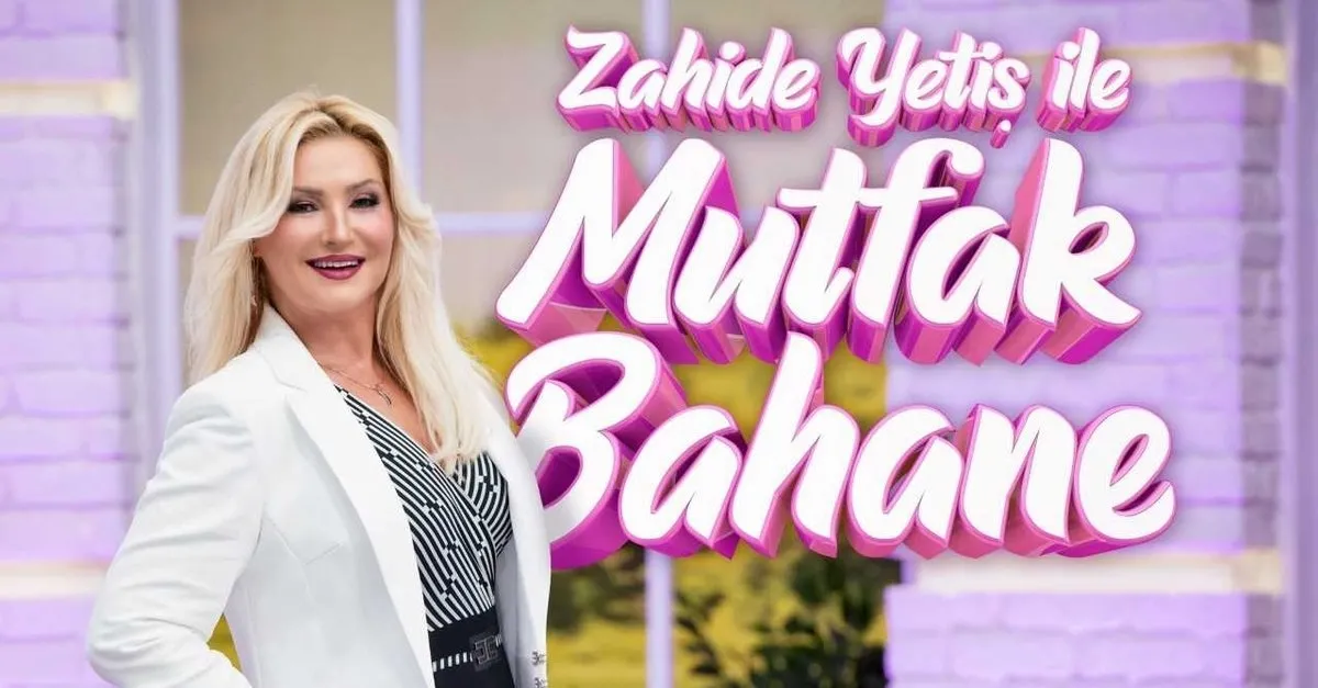 Mutfak Bahane yeni sunucusuyla ekranlara dönüyor! Zahide Yetiş’in ...