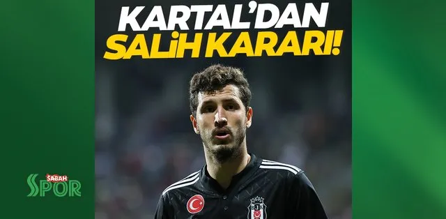 Son dakika Beşiktaş haberi: Kartal'dan Salih Uçan kararı! Yeni sözleşme ... Son dakika Beşiktaş haberi: Kartal'dan Salih Uçan kararı! Yeni sözleşme ...